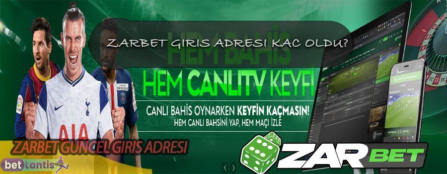 Zarbet Güncel Giriş Adresi Kaç Oldu? - Betlantis